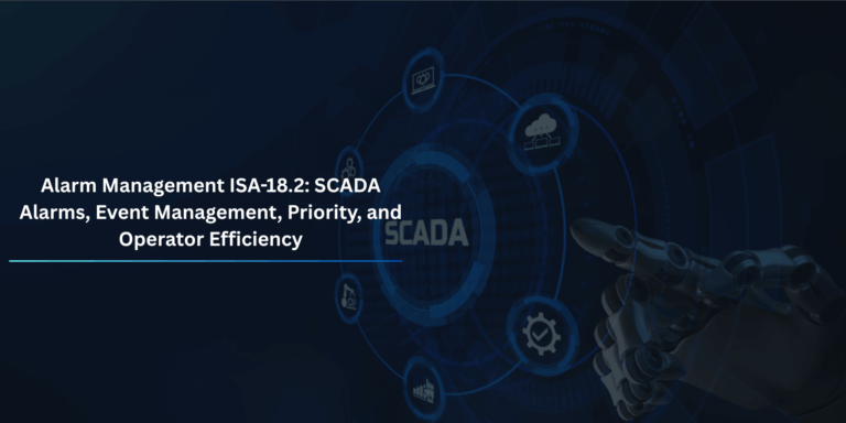 Alarm Management ISA-18.2: SCADA Alarms, Event Management, Priority ...